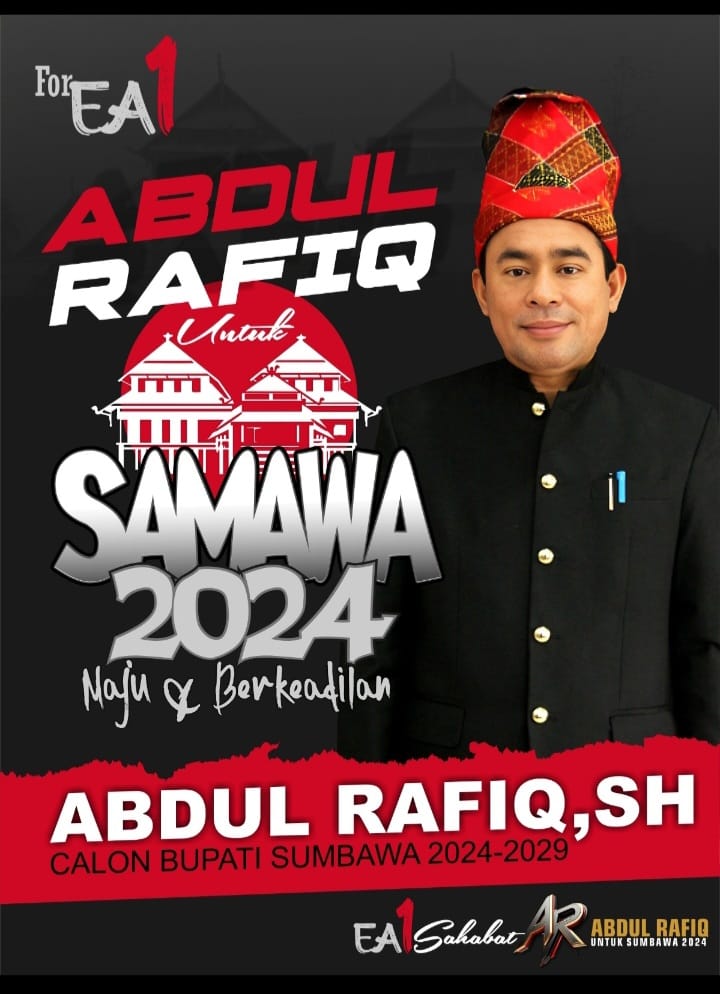 Abdul Rafiq For Calon Bupati Sumbawa 2024 - Info Aktual News